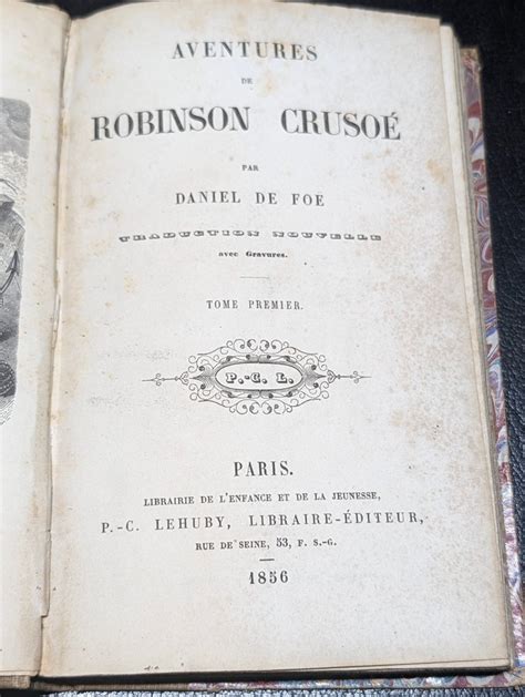 Daniel Defoe Prince De Croy Aventures De Robinson Crusoé 1856 Catawiki