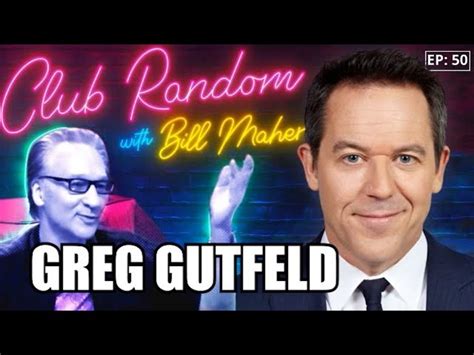Greg Gutfeld Club Random