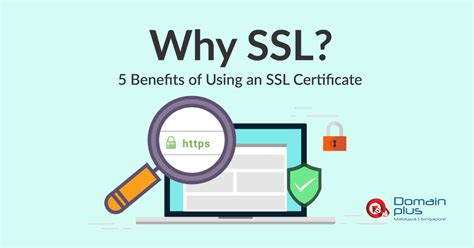 Why Ssl 5 Benefits Of Using An Ssl Certificate Domainplus Blog
