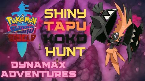 LIVE SHINY TAPU KOKO HUNT DYNAMAX ADVENTURES YouTube