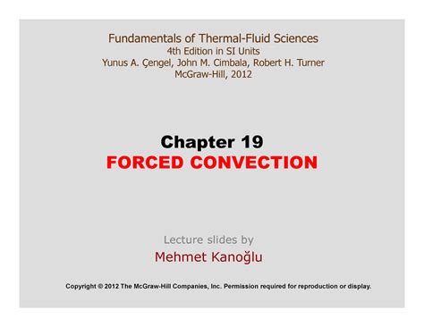Force Convection Lecture Notes 1 Cha Pt E R 1 9 Forced Con V Ect I On Copyright © 2012 The