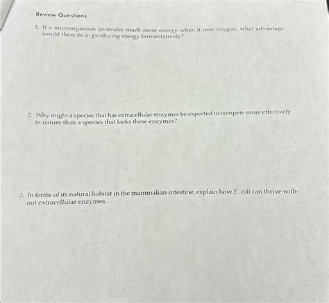Solved Review QuestionsIf A Microorganism Generates Much Chegg