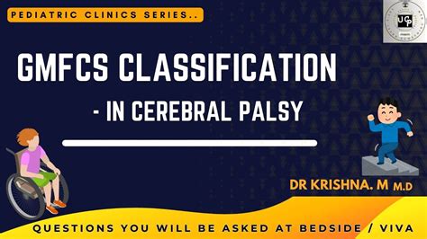 Gross Motor Function Classification System Gmfcs In Cerebral Palsy I