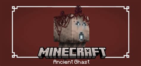 Ancient Ghast Minecraft Texture Pack Addon