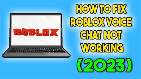 How To Fix Roblox Voice Chat Not Working 2023 Youtube