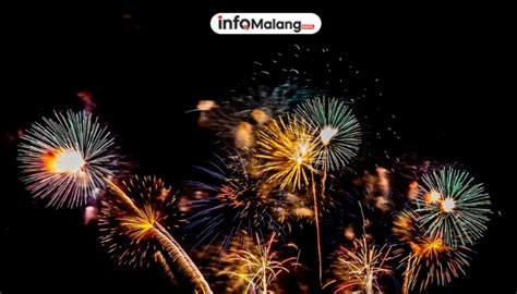 Malam Tahun Baru Di Malang Inilah Destinasi Favorit Nikmati Kembang
