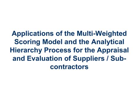 Application Of Supplier Evaluation Methods