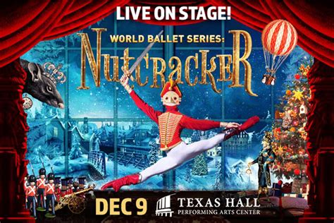 World Ballet Series Nutcracker Downtown Arlington Tx