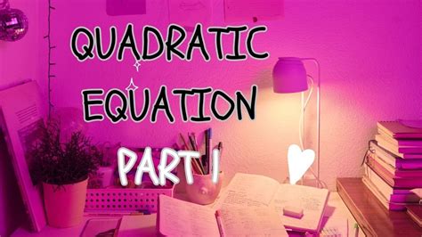 Quadratic Equations Ncert Solution Maths Youtube