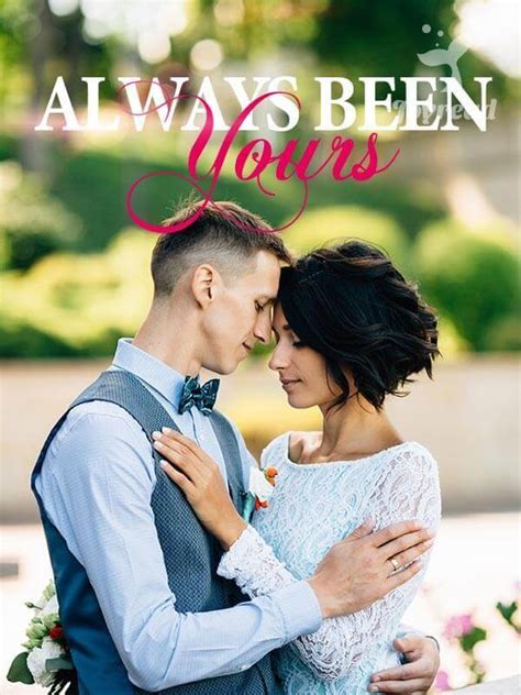 Always Been Yours Novel Read Online By Andrea Wheeler Read