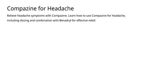 Compazine For Headache Meds Is