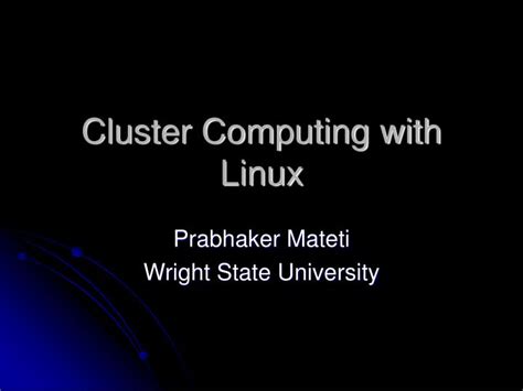 Ppt Cluster Computing With Linux Powerpoint Presentation Free