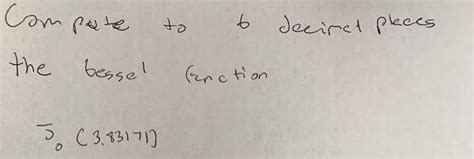 Solved Could Someone Help Me Calculate The Besseli Function Chegg