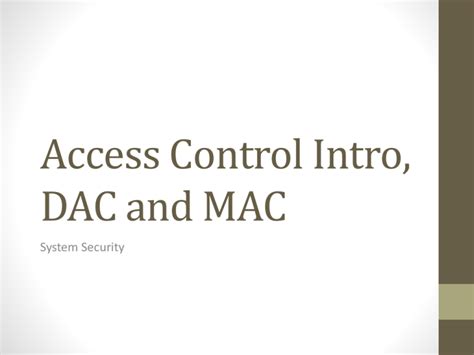Access Control Intro Dac And Mac