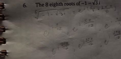 Solved The Eighth Roots Of I Chegg Com