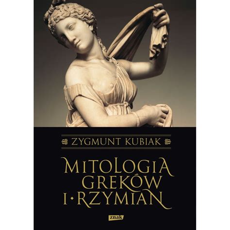 Mitologia Greków I Rzymian Znak Wyd 2022 Emagro