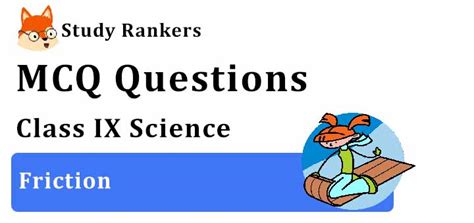 MCQ Questions For Class 8 Science Ch 12 Friction
