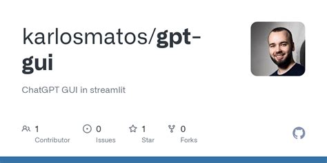 GitHub Karlosmatos Gpt Gui ChatGPT GUI In Streamlit