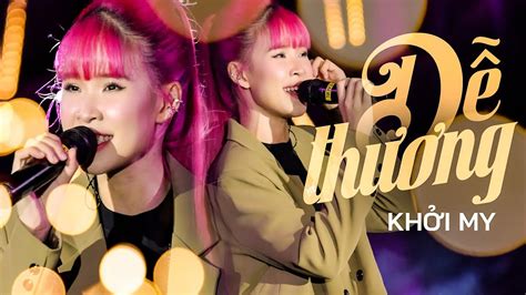 DỄ THƯƠNG KHỞI MY live at Lululola YouTube