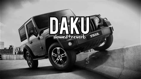 Daku Slowedreverb Daku Ik Number Dainderpal Moga New Punjabi