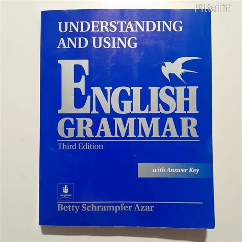 Betty Schrampfer Azar Understanding And Using English Grammar Angol