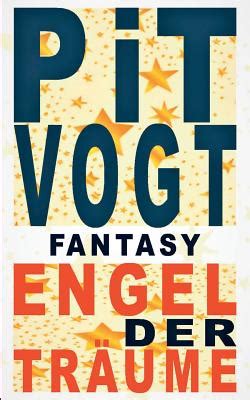 Engel Der Tr Ume Fantasy By Pit Vogt Compare Prices On New Used