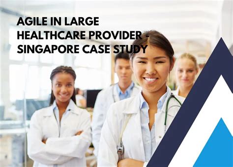 Agile Case Study At Singapore Healthcare Provider Adaptovate