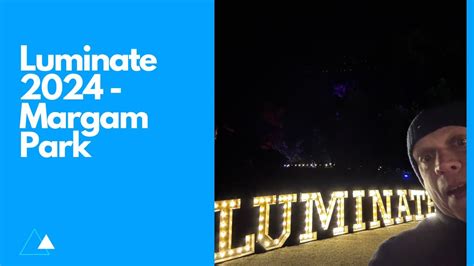 luminate 2024 at margam park youtube