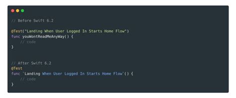 Really Enjoying How Swift 62 Lets Us Name Test Functions Freely Now