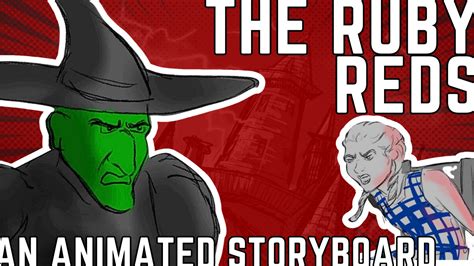 The Ruby Reds An Animated Storyboard Conrad A Panganiban