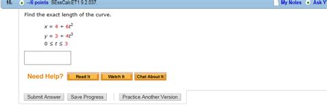 Solved Find The Exact Length Of The Curve X 4 6t 2 Y