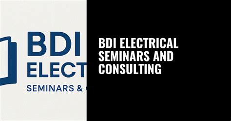 State Approved Ceu Classes Bdi Electrical Seminars And Consulting