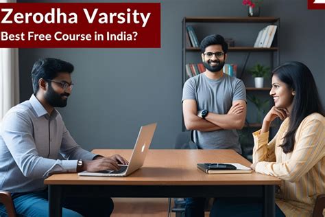 Zerodha Varsity Review Best Free Course In India