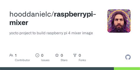 Github Hooddanielcraspberrypi Mixer Yocto Project To Build