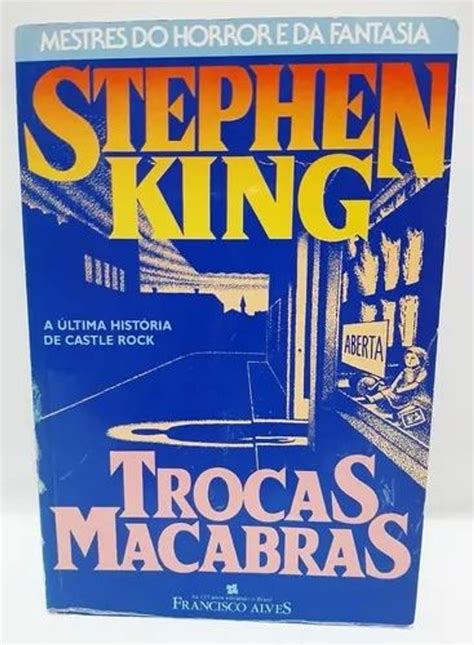 Livro Trocas Macabras Stephen King Francisco Alves Livro