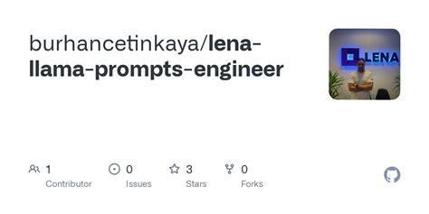 Github Burhancetinkaya Lena Llama Prompts Engineer