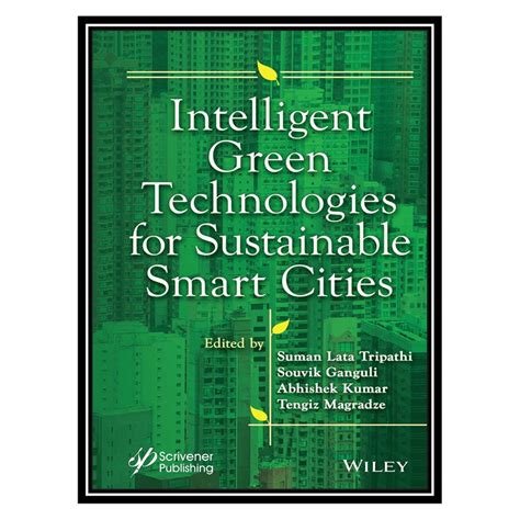 قیمت و خرید کتاب Intelligent Green Technologies For Sustainable Smart Cities اثر جمعی از