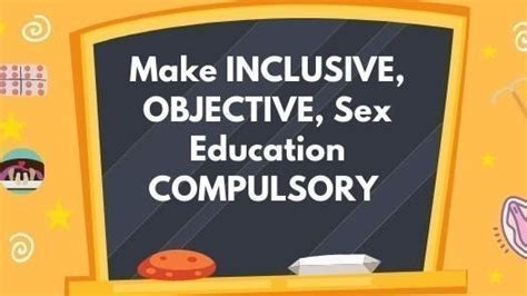 Petition · Make Inclusive Objective Sex Education Compulsory In Petition · Make Inclusive Objective Sex Education Compulsory In
