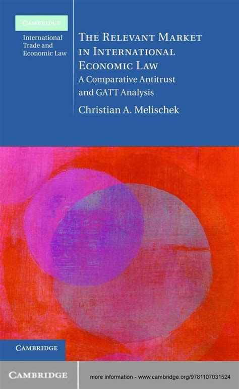 Cambridge International Trade And Economic Law The Relevant Market In