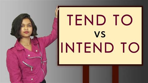 Tend to là gì và cấu trúc cụm từ Tend to trong câu Tiếng Anh