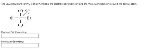 Solved The Lewis Structure For Pfs Is Shown What Is The
