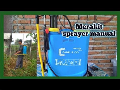 Cara Merakit Sprayer Manual Canel Co Liter YouTube