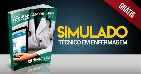 Simulado Gratuito Para Os Cargos De Técnico Em Enfermagem E Enfermeiro