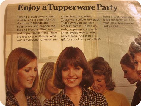 Life Begins At Tupperware Parties Where To Be Seen In The Seventies