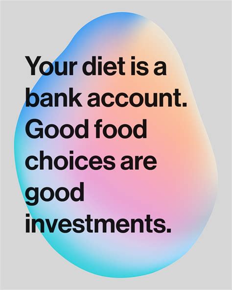 Ashish T On Linkedin Your Diet Is A Bank Account Good Food Choices Are Good Investments