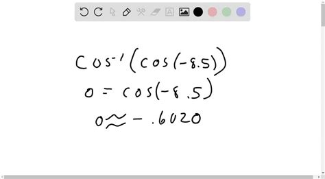 Solved Use A Calculator In Radian Mode To Approximate The Functional Value Cos 1[cos 8 5 ]