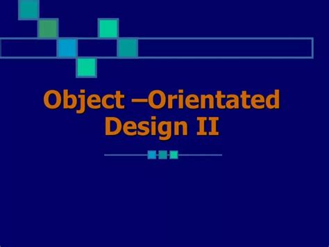 Ppt Object Orientated Design Ii Powerpoint Presentation Free