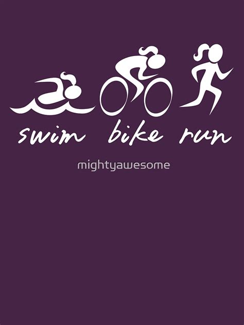 Swim Bike Run Girl T Shirt For Sale By Mightyawesome Redbubble