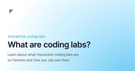 What Are Coding Labs Fermion Documentation