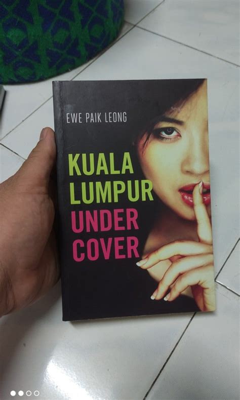 Kuala Lumpur Under Cover By Ewe Paik Leong Hobbies And Toys Books